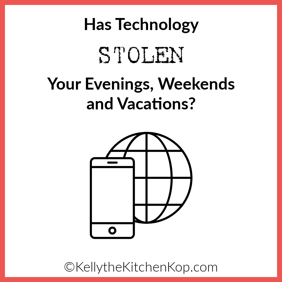 Has Technology Stolen Your Evenings, Weekends, and Vacations? - Kelly ...
