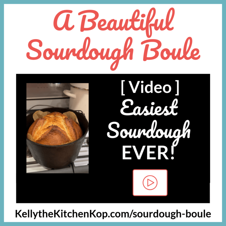 A Beautiful Sourdough Boule [+Video] - Kelly the Kitchen Kop